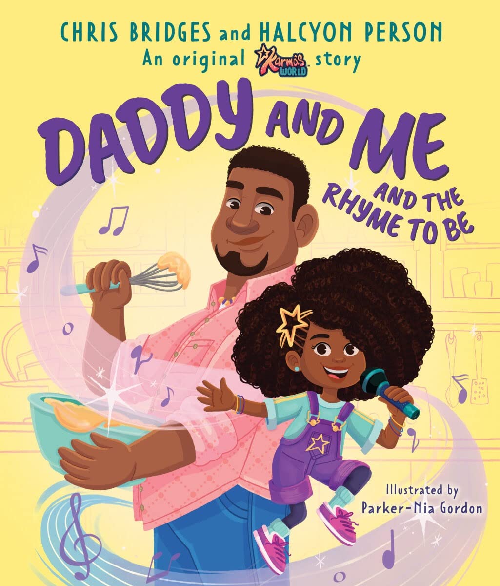 Daddy and Me and the Rhyme to Be by Chris Bridges (Author), Halcyon Pe ...