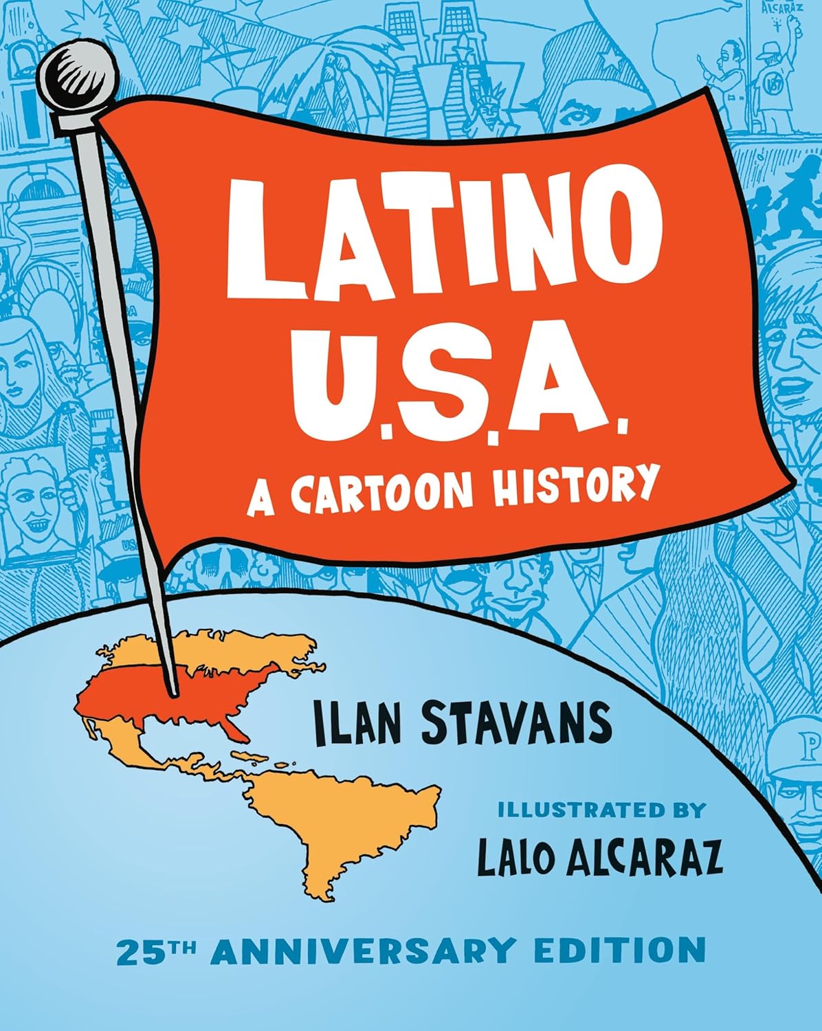 Latino USA, 25th Anniversary Edition by Ilan Stavans – Frugal Bookstore