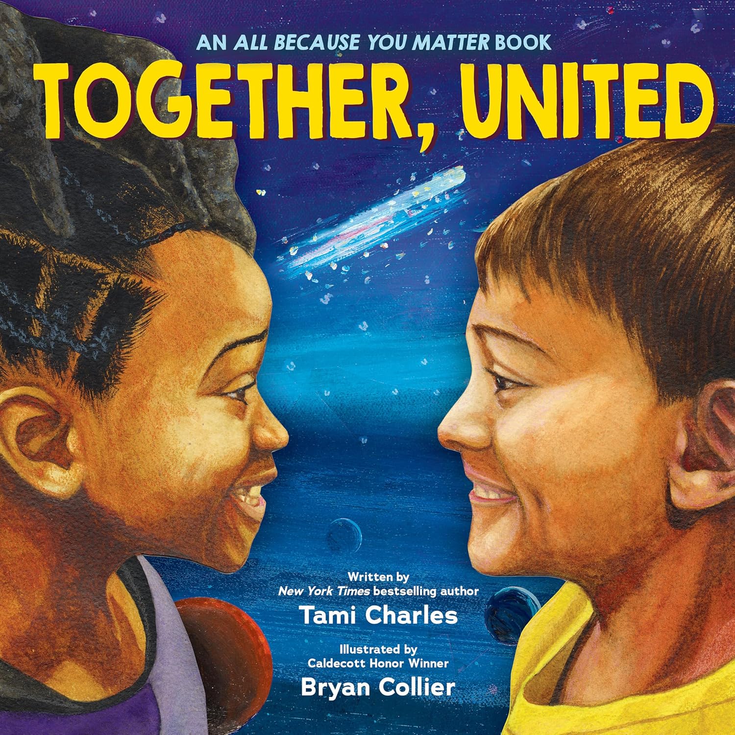 Together, United (An All Because You Matter Book) by Tami Charles, Bry ...