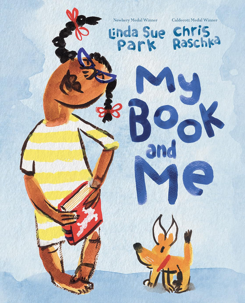 My Book and Me by Linda Sue Park (Author), Chris Raschka (Illustrator ...