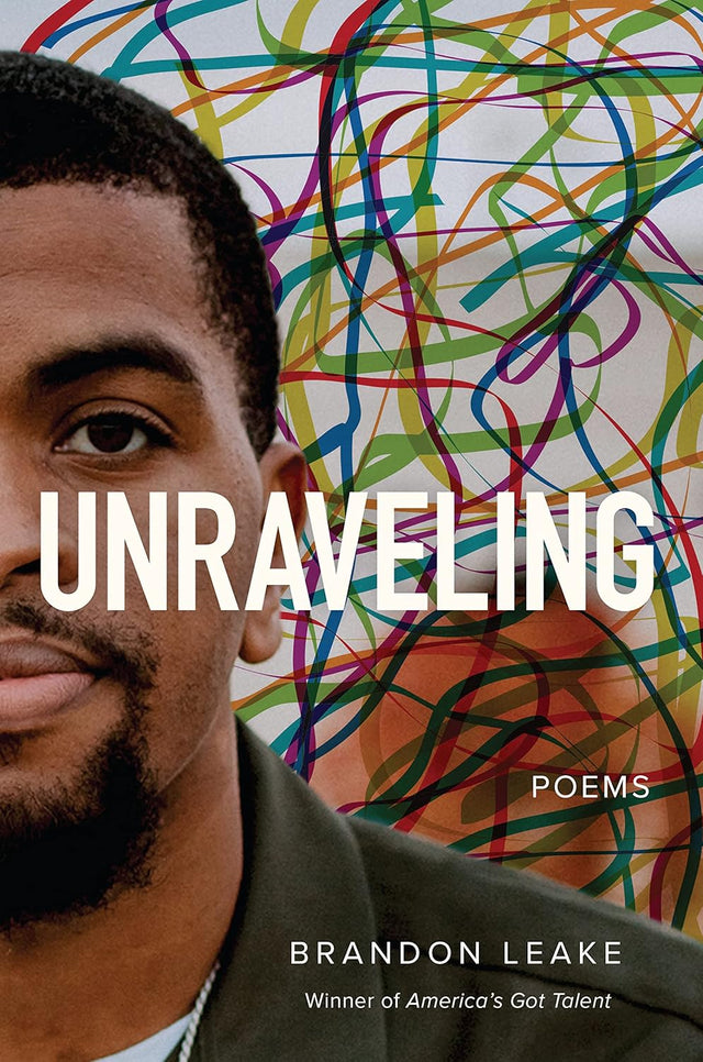 Unraveling: Poems by Brandon Leake – Frugal Bookstore