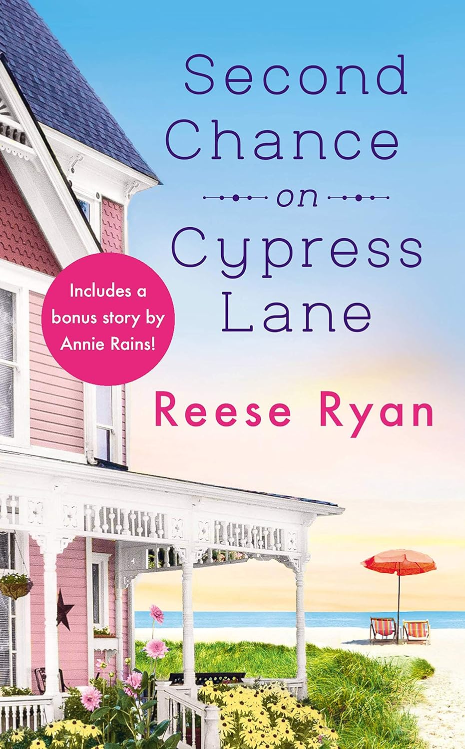 Second Chance on Cypress Lane: Includes a Bonus Novella by Reese Ryan ...