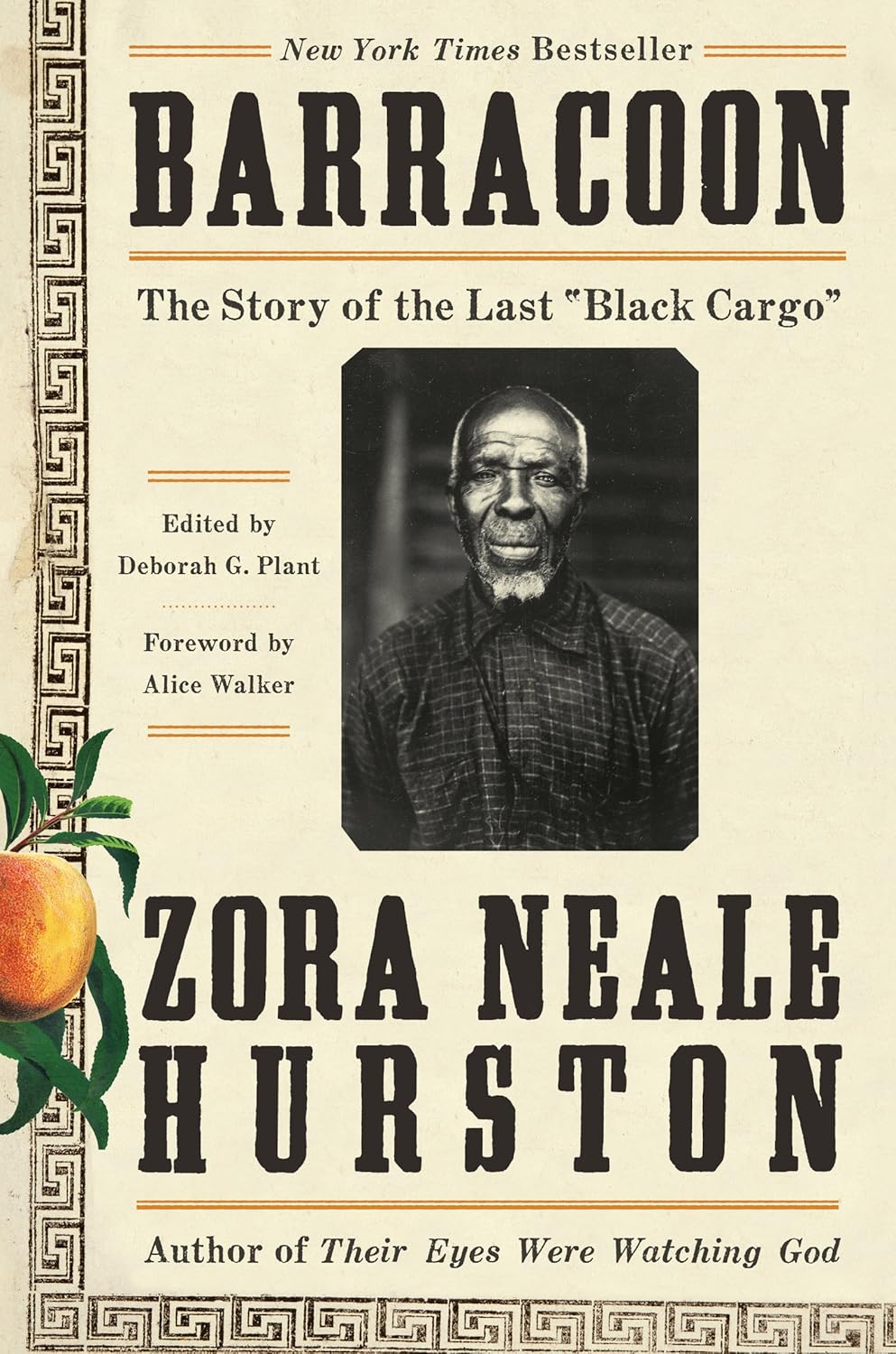 Barracoon: The Story of the Last "Black Cargo" by Zora Neale Hurston ...